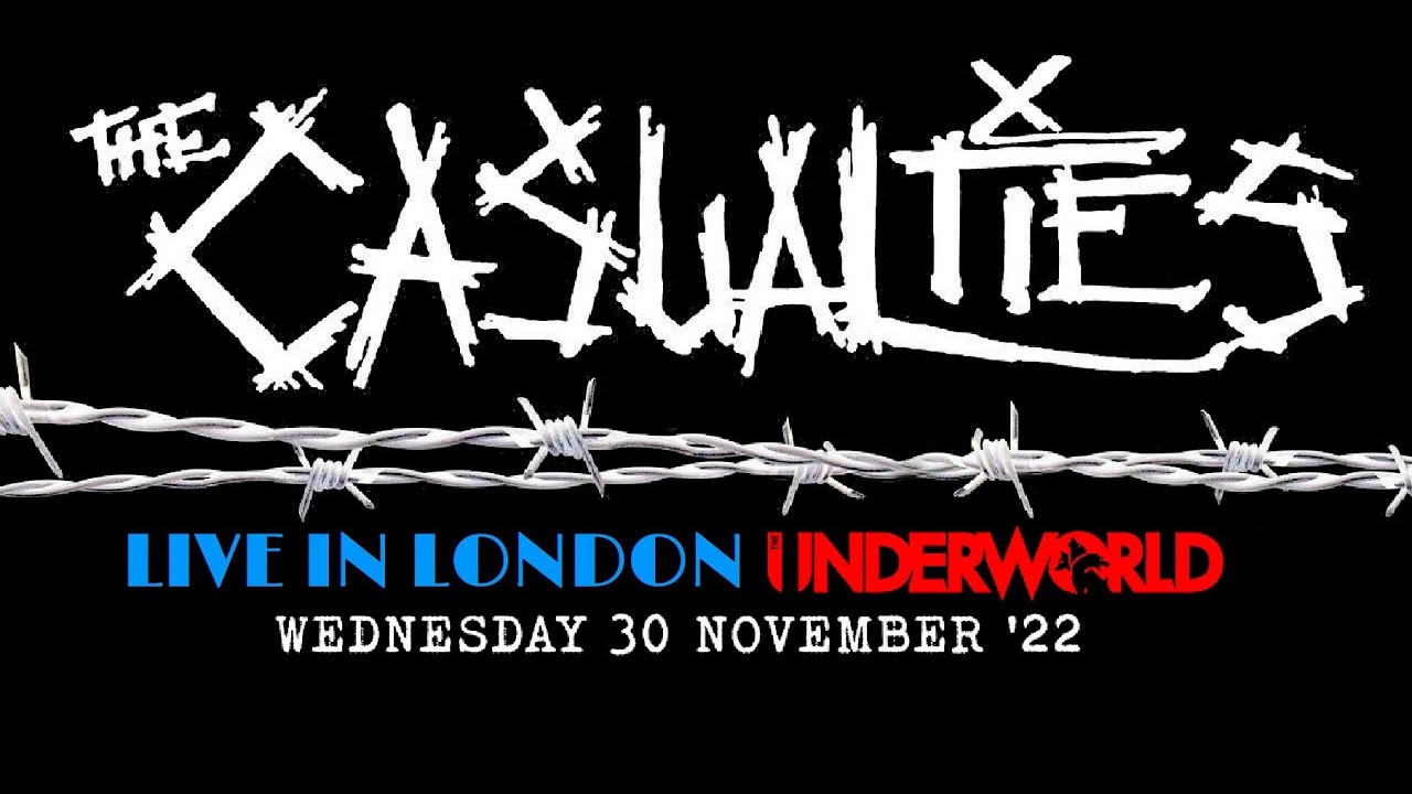 The Casualties - Live In London 'Underworld' (30-November-2022) - YouTube