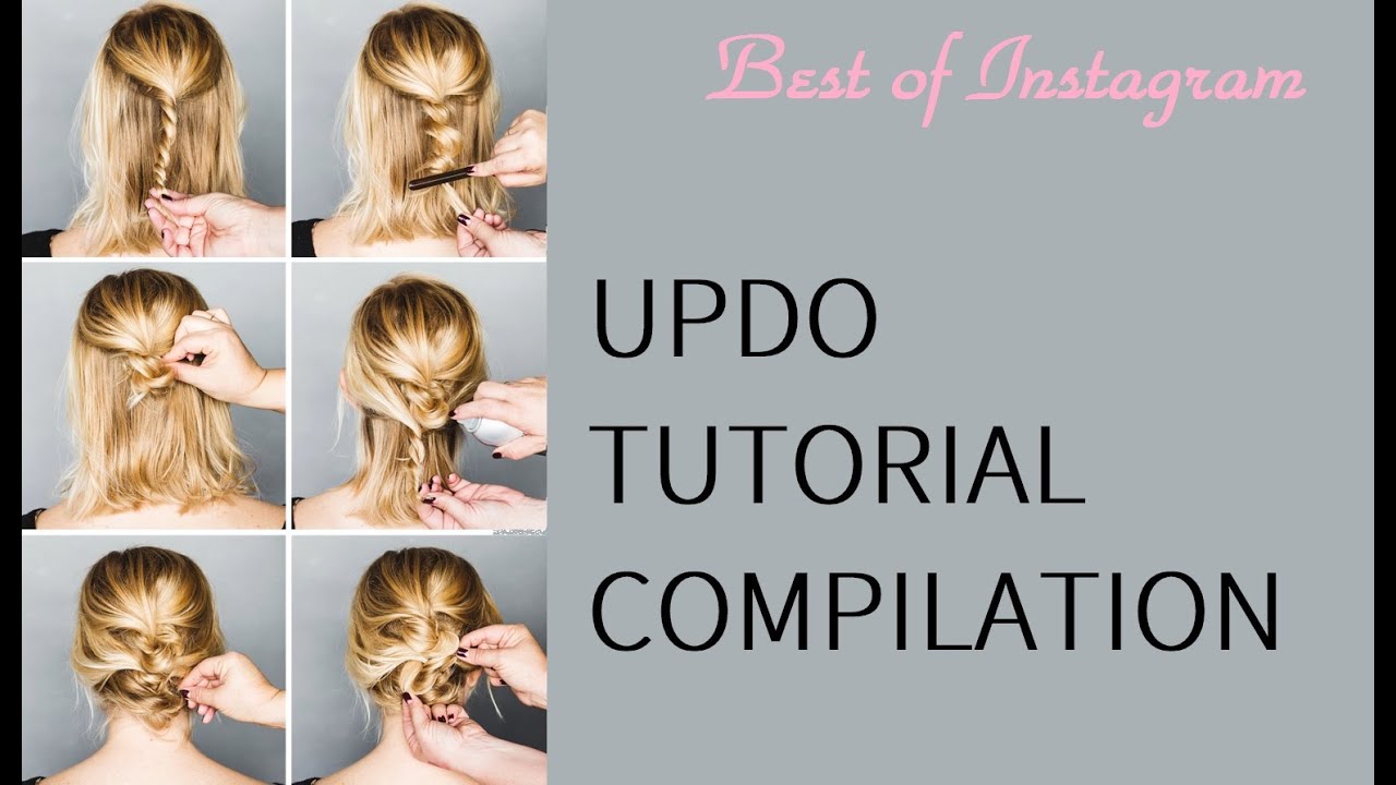 Updo Tutorial Compilation | Best of Instagram - YouTube