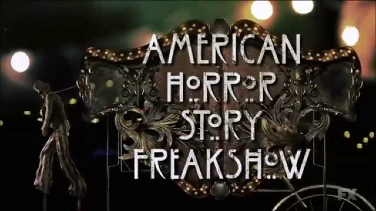 American Horror Story Freak Show Unoffical Intro YouTube american-horror-story-freak-show-unoffical-intro-youtube