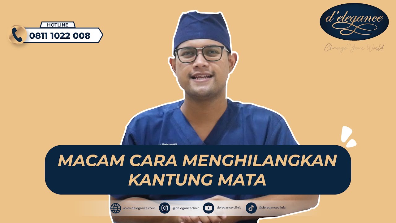 BERBAGAI CARA MENGHILANGKAN KANTUNG MATA // dr. Arif Rahmat Muharram ...