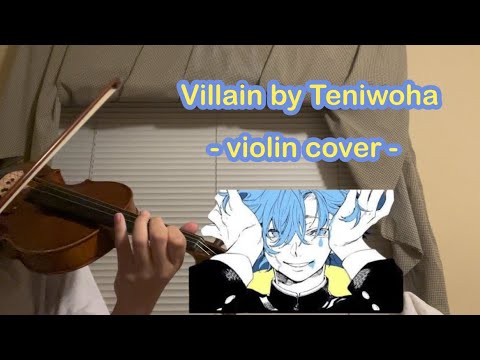 Villain by Teniwoha - cover - YouTube