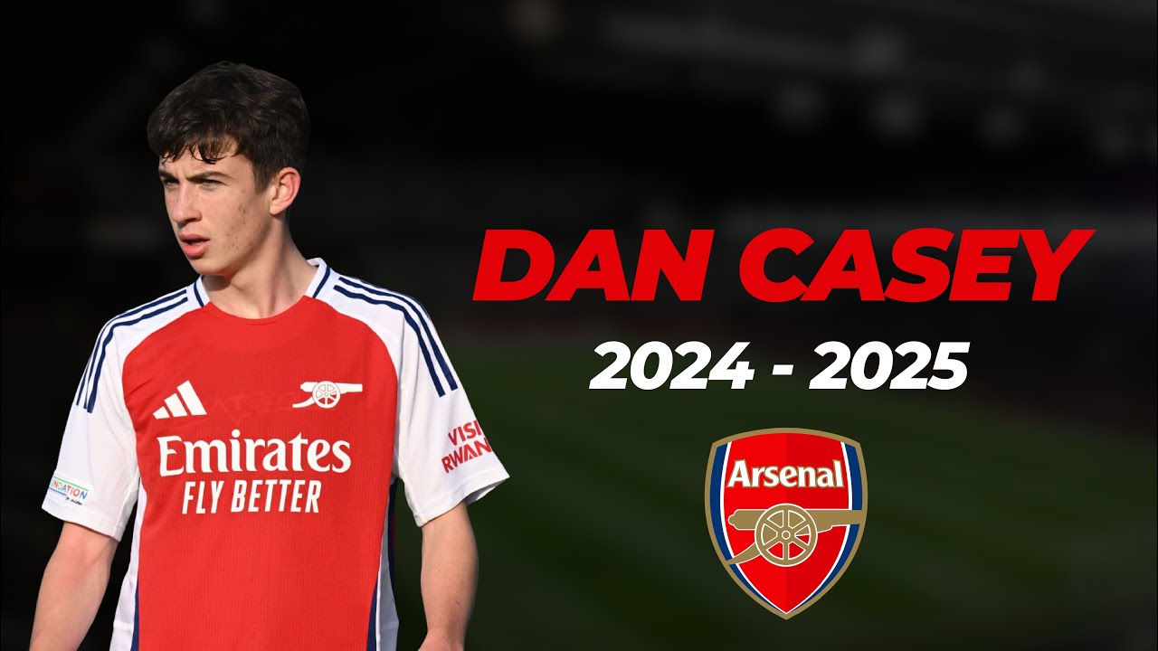 Dan Casey 2024/25 | 20 Goals 2 Assists This Season | Arsenal’s Next Aaron Ramsey? | Full ...