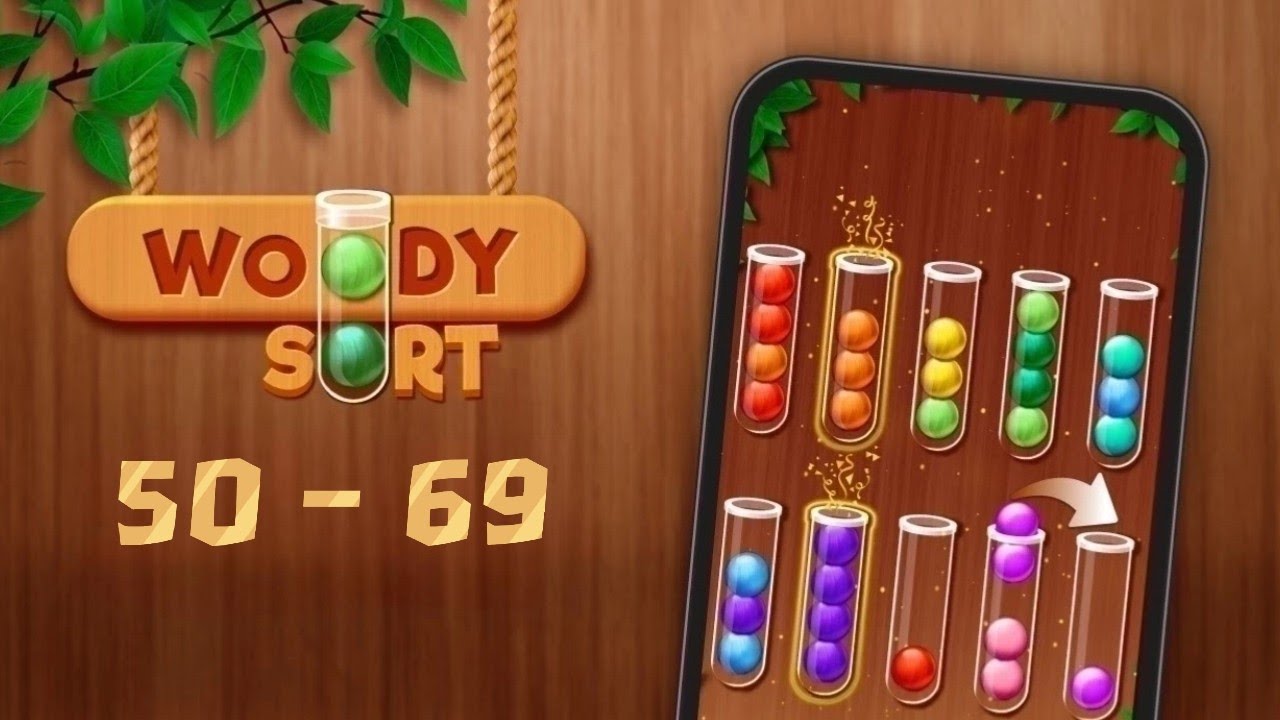 Woody Sort: Ball Sort Puzzle | Level 50 - 69 - YouTube