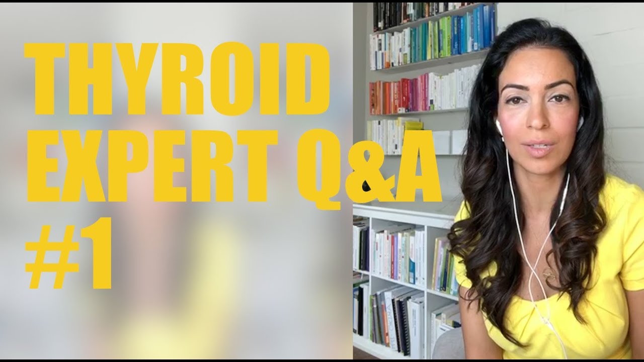 Thyroid Expert Q & A #1 with Dr. Demeri @drdemeri - YouTube