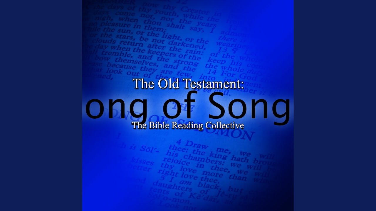 The Old Testament: Song of Songs, Chapter 8.2 - The Old Testament: Song ...