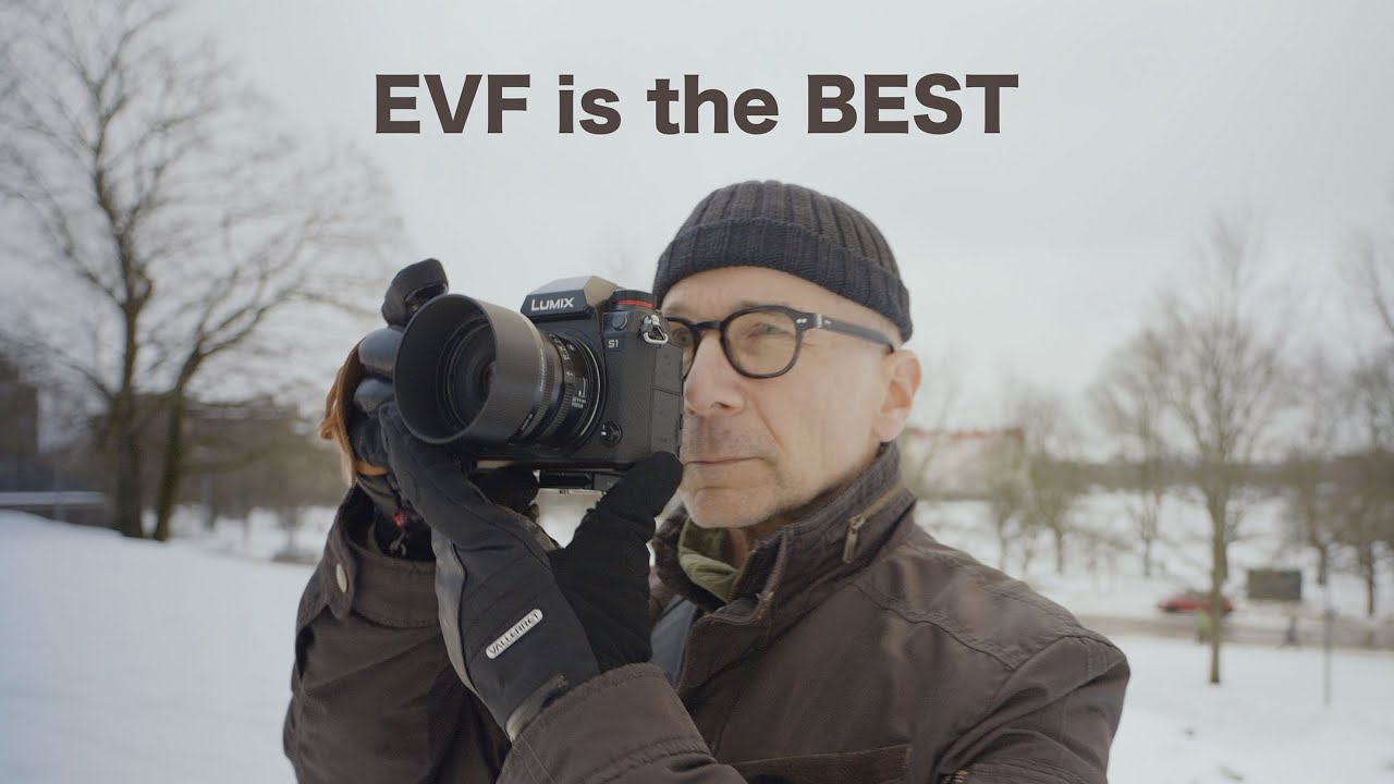 EVF is the Best Viewfinder –Do you agree? - YouTube