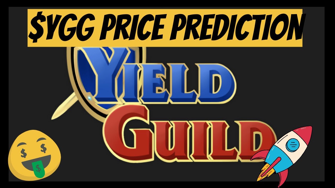 $ygg price prediction! Why yield guild games can be the best altcoin to ...