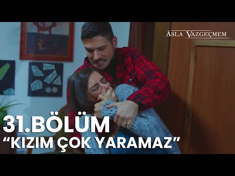 Yiğit, Nur'u saklamaya çalışıyor! | Asla Vazgeçmem 31.Bölüm