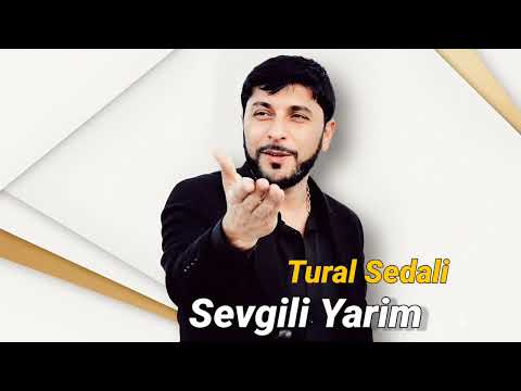 Tural Sedali  - Sevgili Yarim (Official Audio Music)