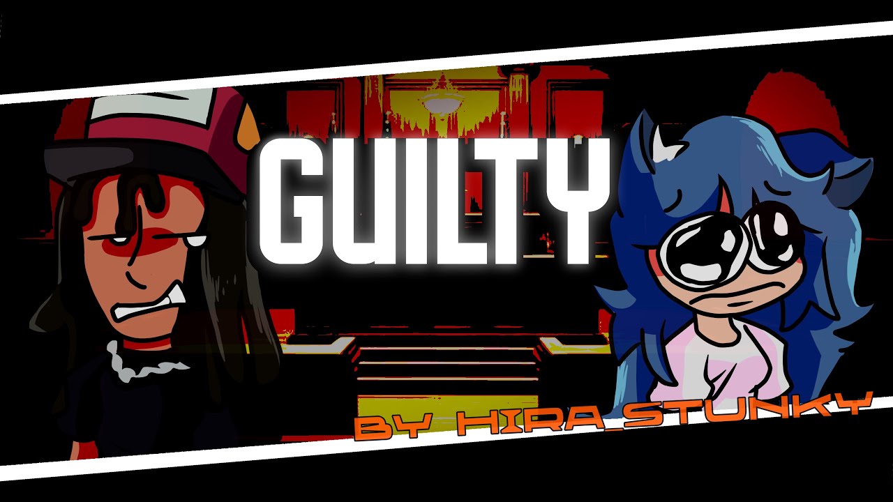 Guilty - Fnf Lyric Song - by hira ft.DavidePlay - YouTube