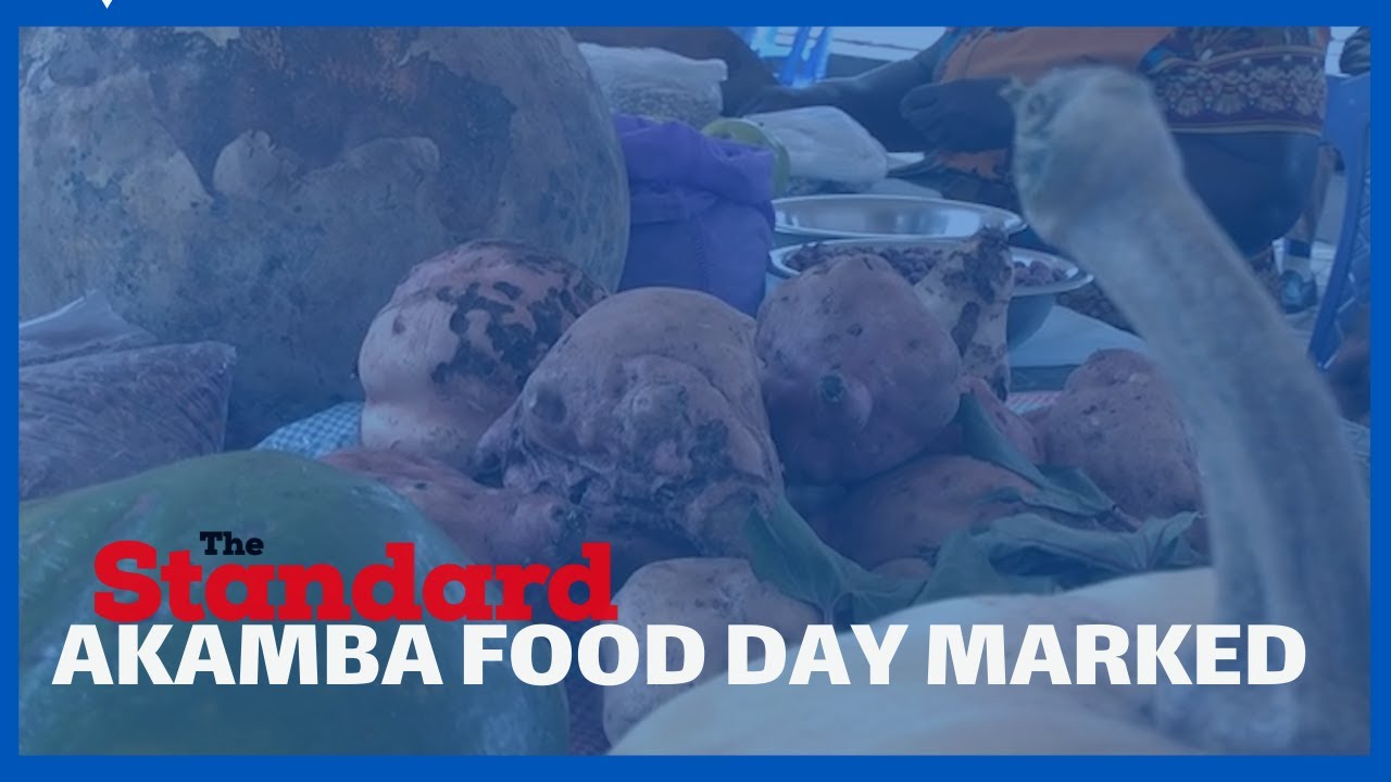 Pomp and colour as Makueni holds Akamba food festival to advocate for ...