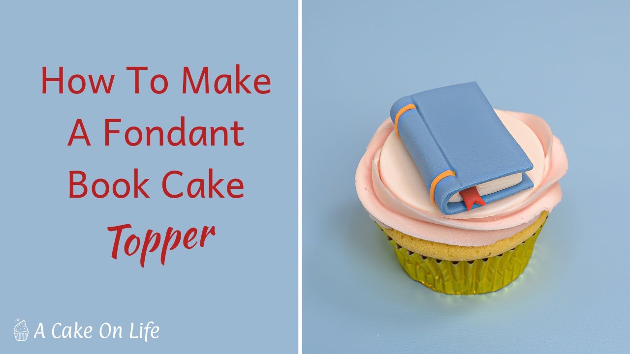 Fondant Book Cake Topper Tutorial - YouTube