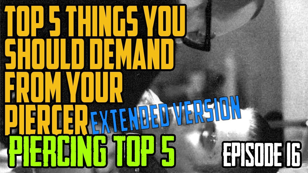 What You Should Demand from your Piercer Piercing Top 5 Extended ...