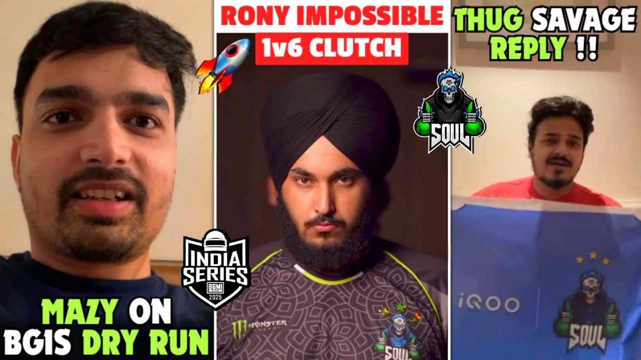 Mazy on BGIS Dry Run SouL Rony Impossible 1v5 Clutch 🔥 Thug on iQOOSouL BGIS Dry Run 😳 Team SouL ...
