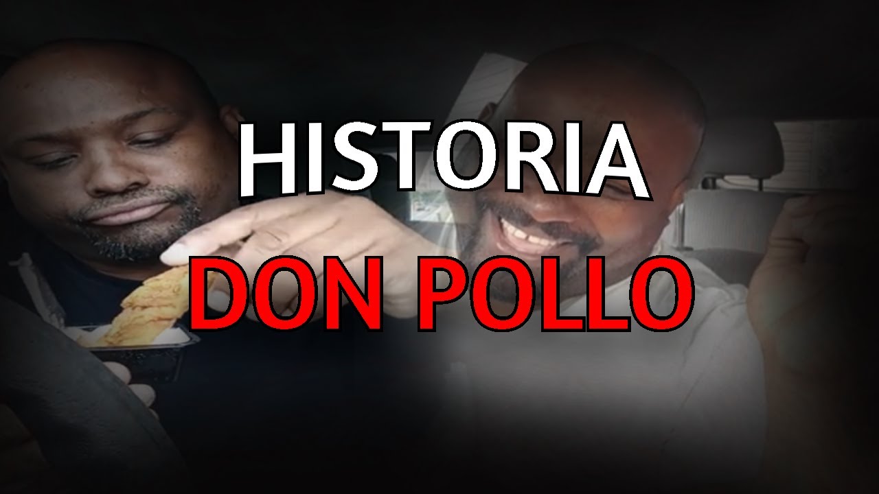 La HISTORIA de DON POLLO - YouTube