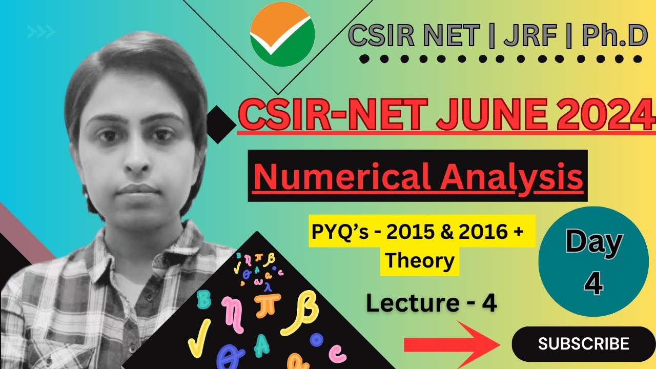 Csir Net June 2024 Numerical Analysis Lecture 4 Mathematics Csirnet Phd Jrf Youtube