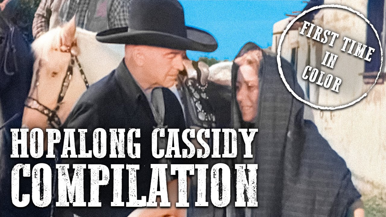 Hopalong Cassidy Compilation Colorized Free Western Series Youtube