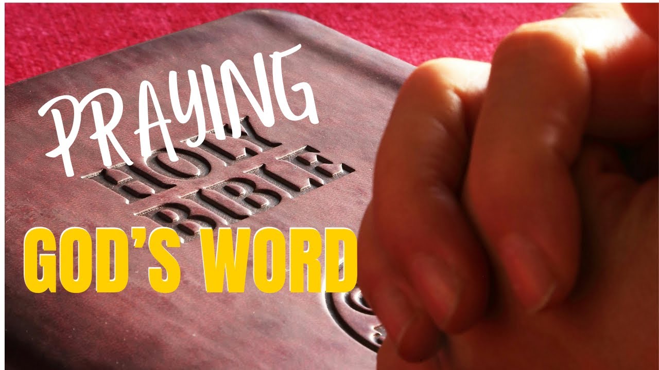 Pray the Word of God - YouTube