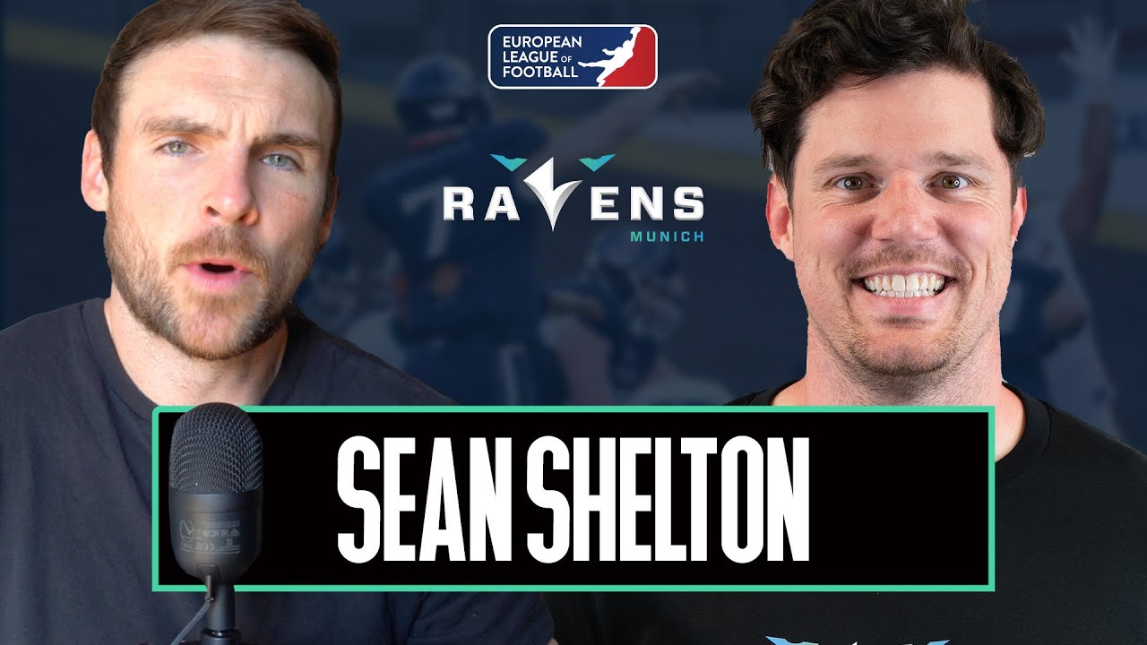 Former MVP Sean Shelton on his move to the Ravens | ELF Podcast ...
