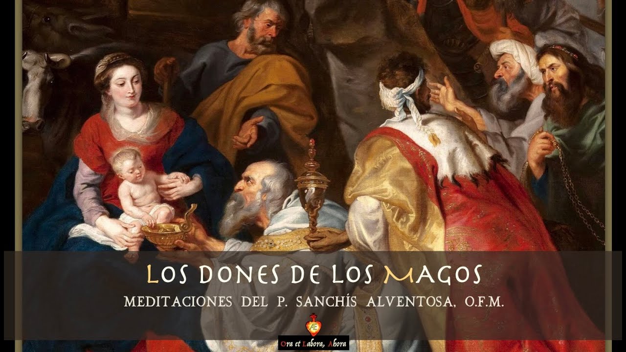 10 de enero: Los Dones de los Magos - ¿Qué significan? [Meditaciones P ...