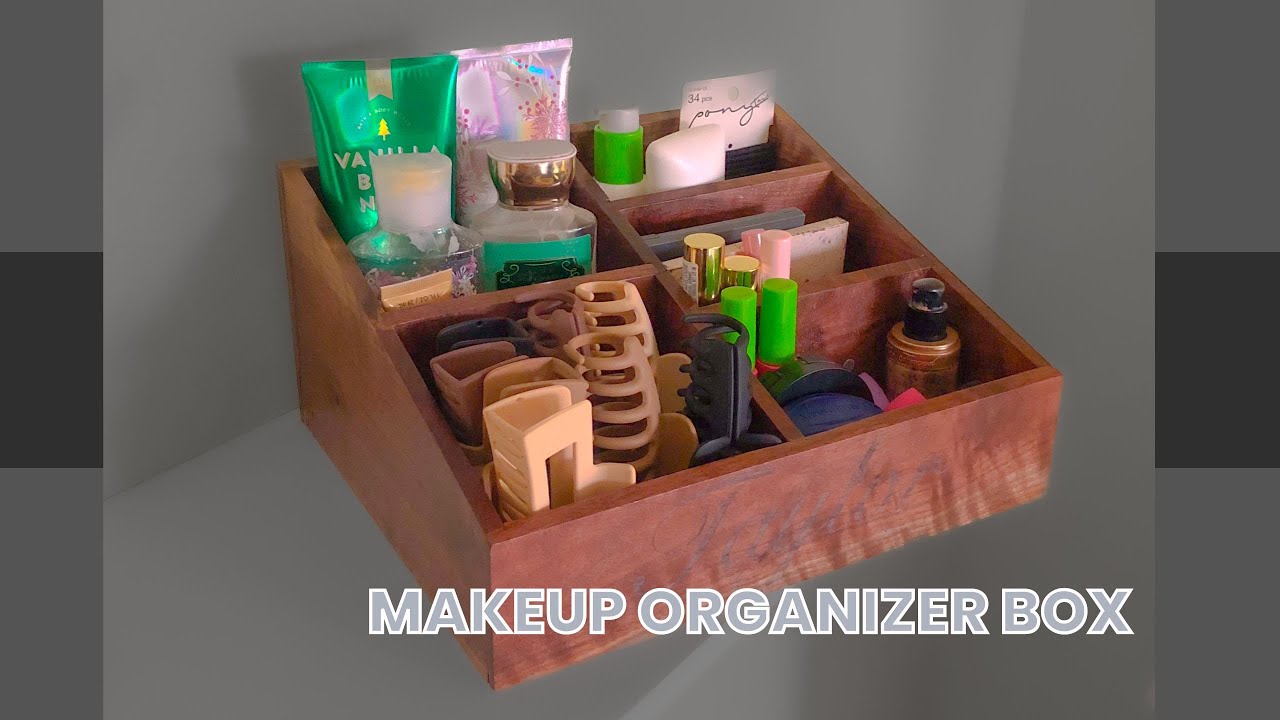 DIY Makeup Organizer Box - YouTube