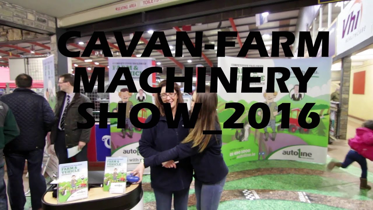 Cavan Farm machinery show 2016 - YouTube