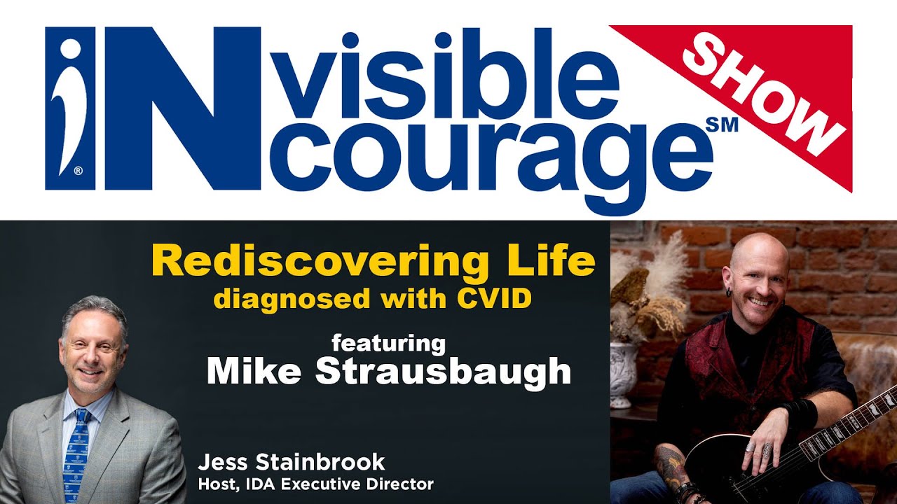 Mike Strausbaugh | Life with CVID | InVisible InCourage Show ...