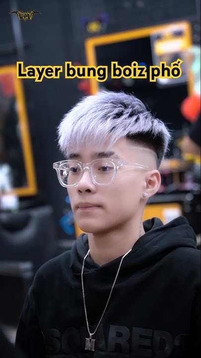 Top 1 Kiểu Tóc Cho Ae Boiz Phố Layer Bung Youtube