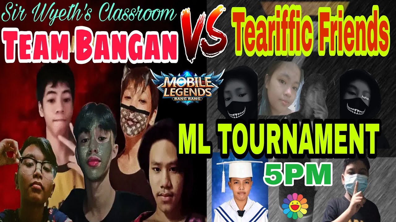 Team BANGAN vs Team TEARIFFIC FRIENDS | ML TOURNAMENT - YouTube