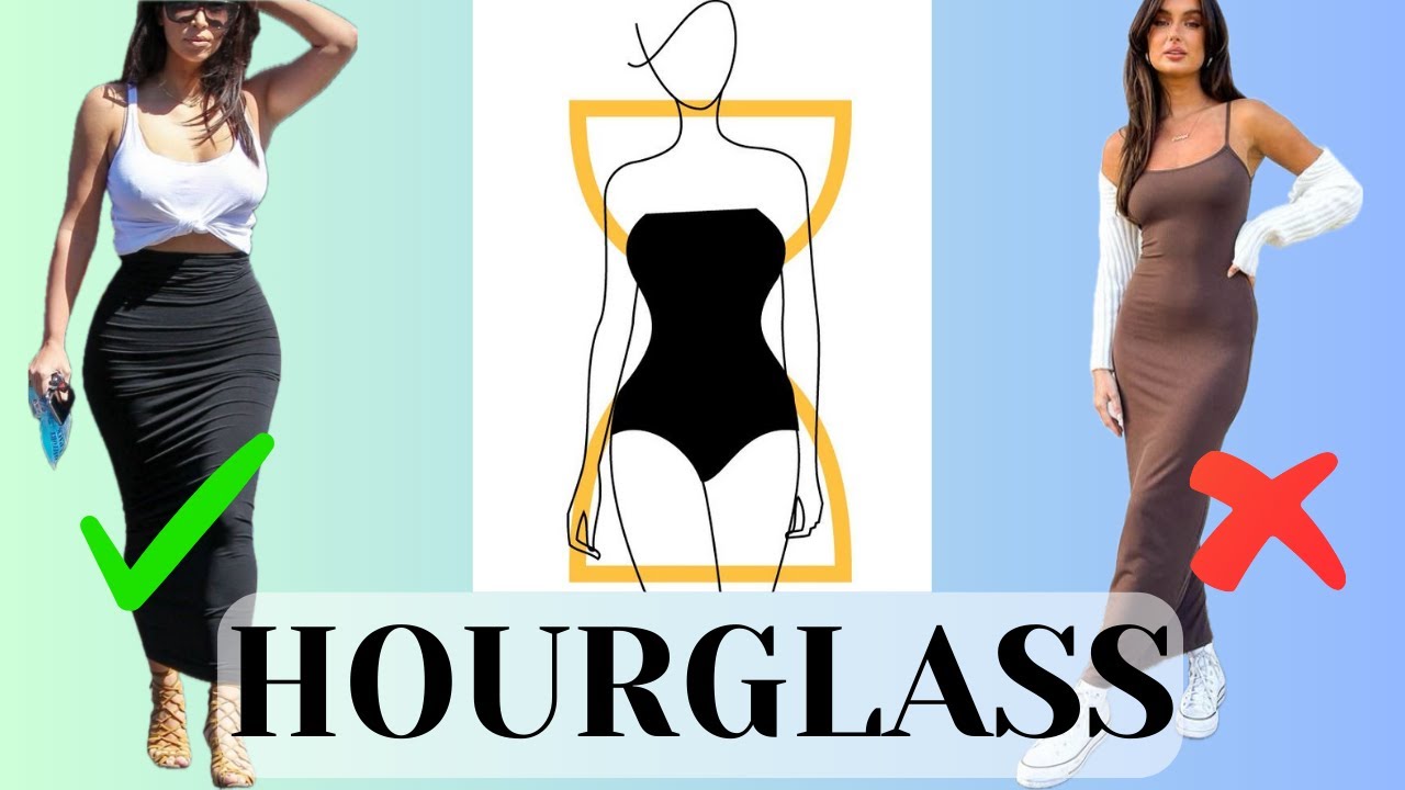 How to Dress an HOURGLASS Body Shape - YouTube