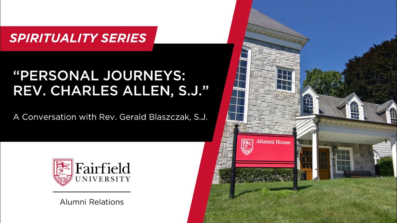 Personal Journeys: A Conversation with Rev. Charles Allen, S.J. and Rev ...