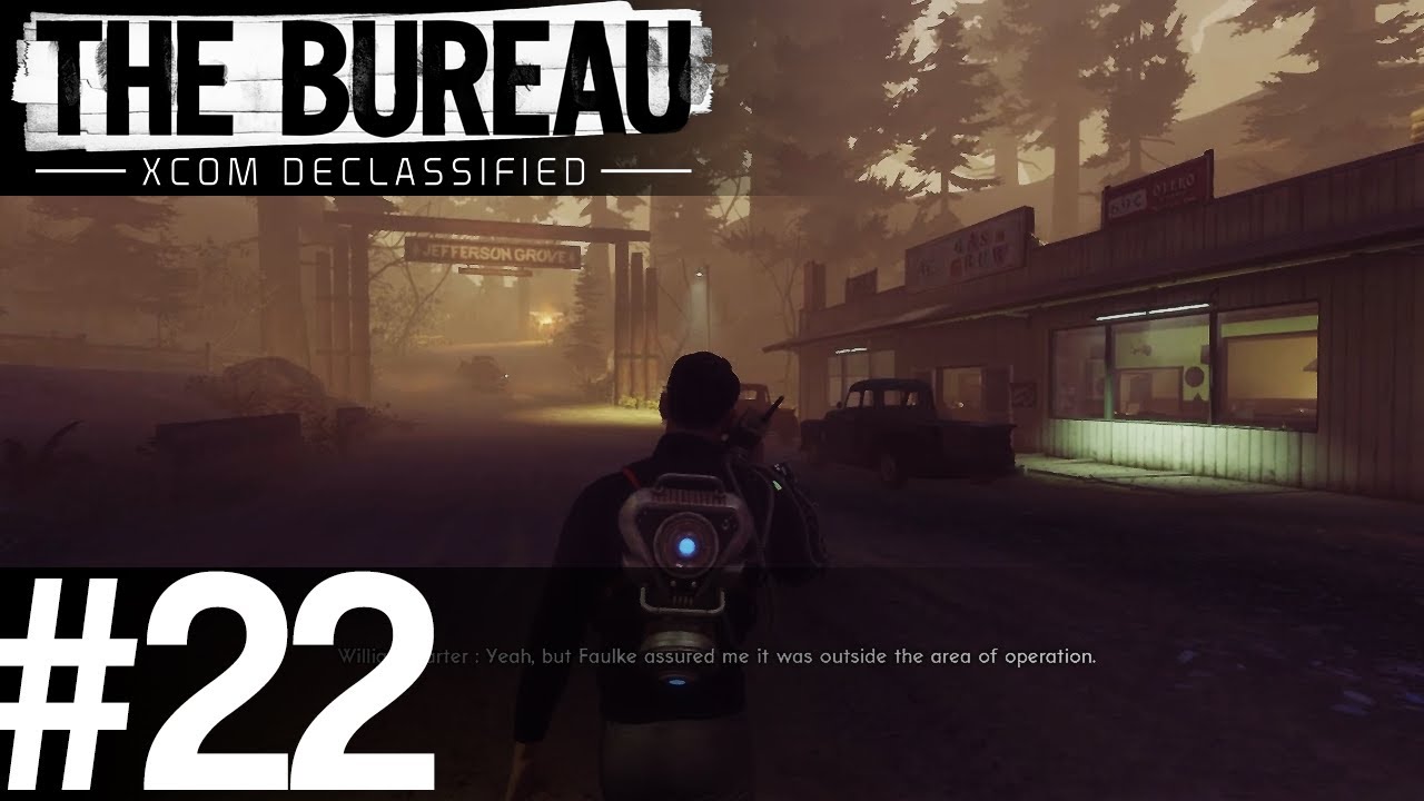Let's Play : The Bureau: XCOM Declassified "OPERATION:FIRESTORM" - Part ...
