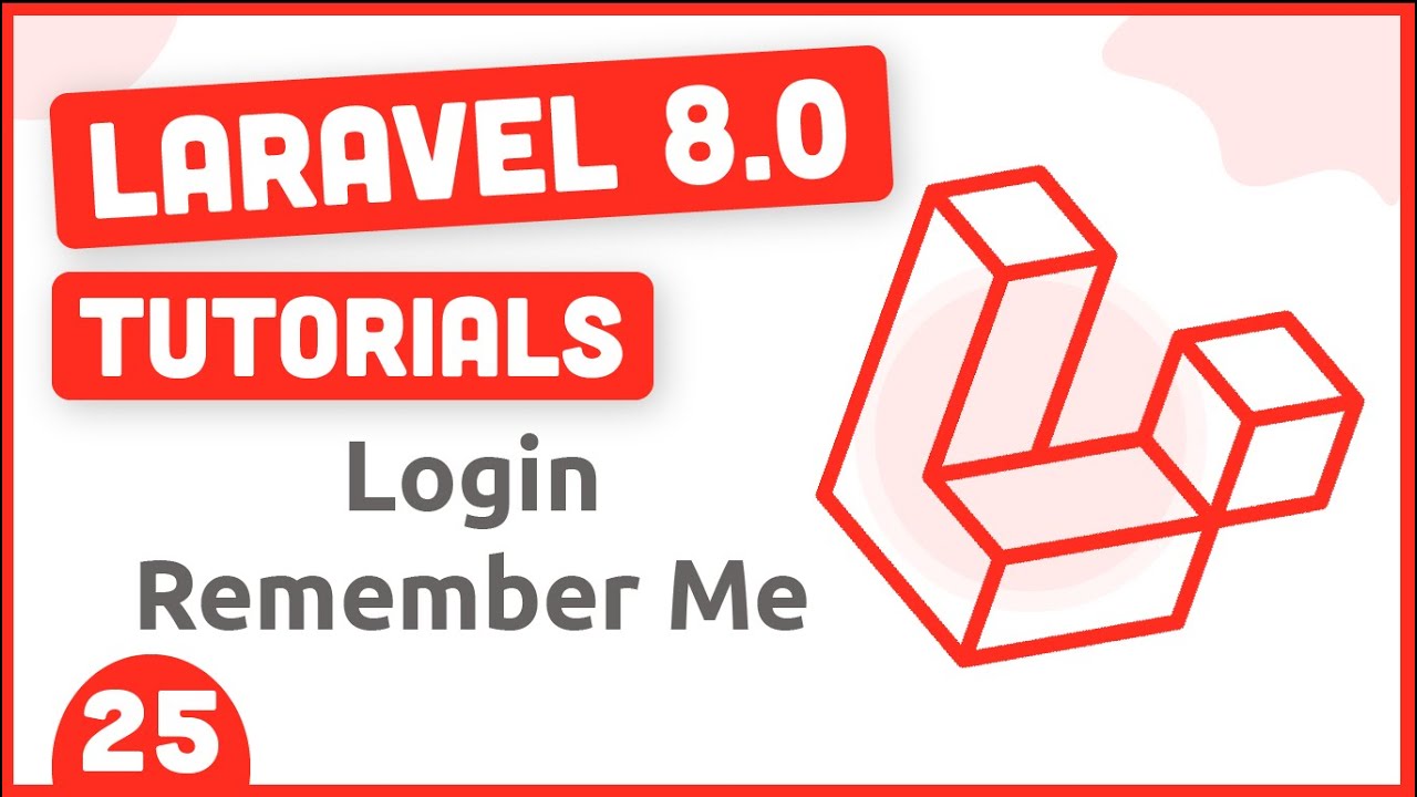 Login Remember Me Laravel 8 Tutorials 25 Urdu And Hindi Youtube