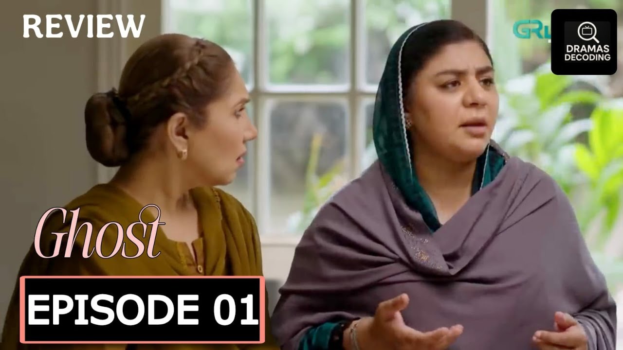 Ghost Episode 01 Upcoming Storyline & Review - Dramas Decoding - YouTube