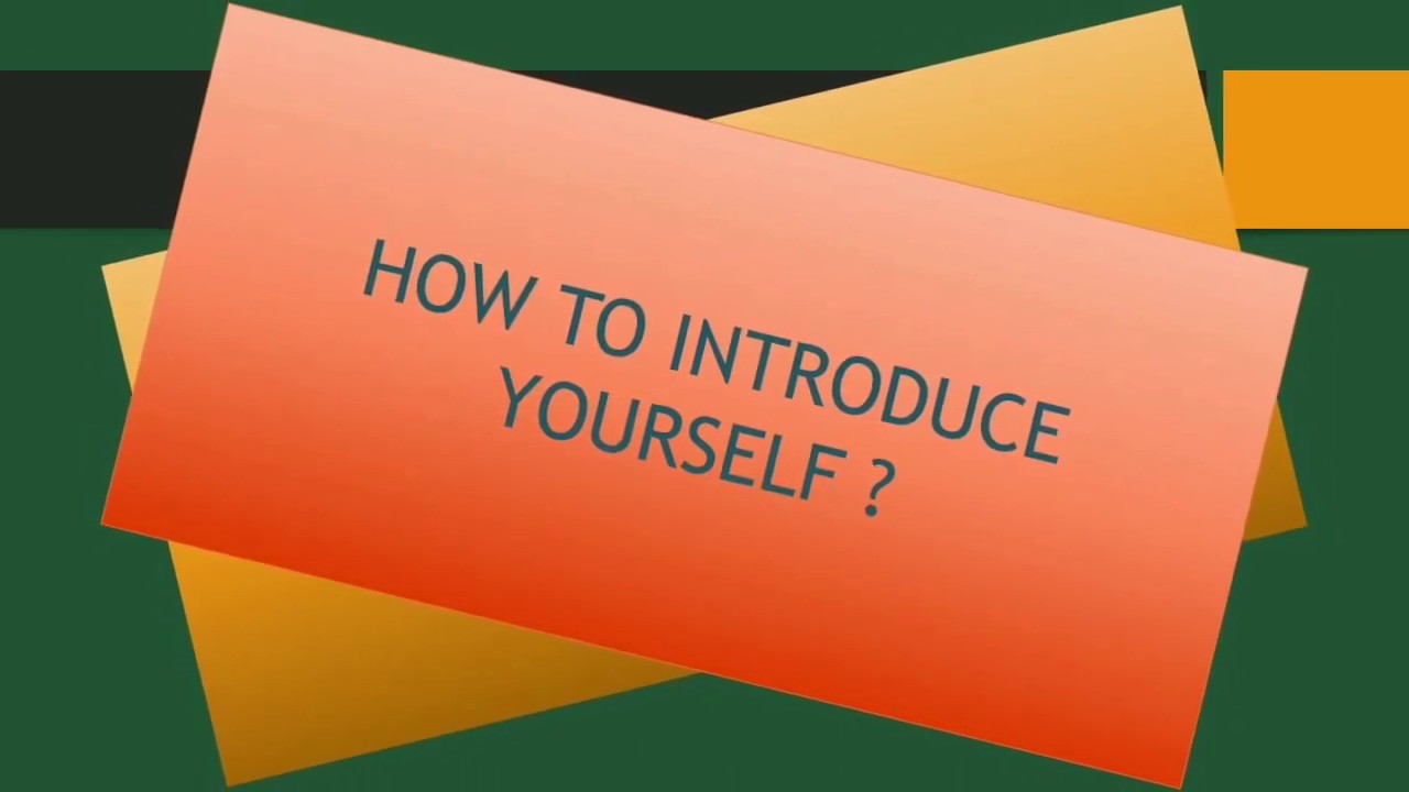 HOW TO INTRODUCE YOURSELF ? IMPORTANT SKILL FOR INTERVIEW. - YouTube