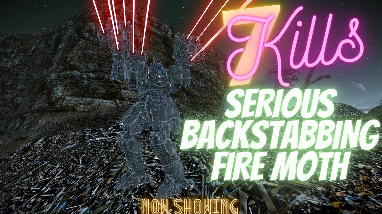 MWO: 7Kills: Serious Backstabbing Fire Moth - YouTube