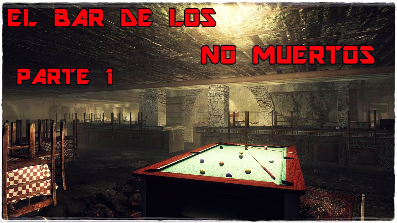 EL BAR DE LOS NO MUERTOS! || Custom maps CoD5 WaW || KNEIPE DER UNTOTEN ...