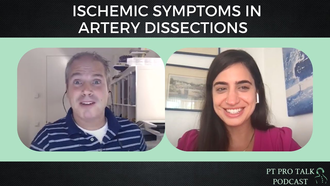 Ischemic Symptoms in Artery Dissections with Dr. Nathan Hutting | PT ...