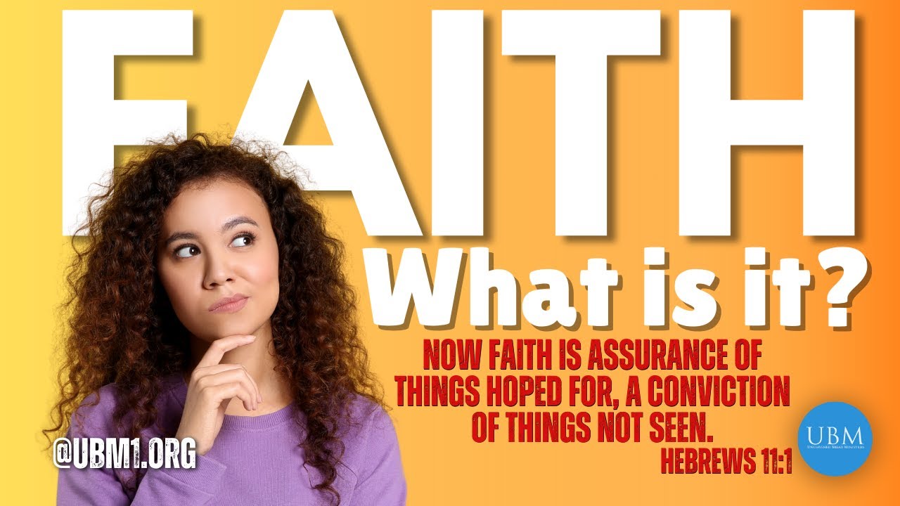 What Is Faith and How Does It Work? The Original Faith That Makes ...