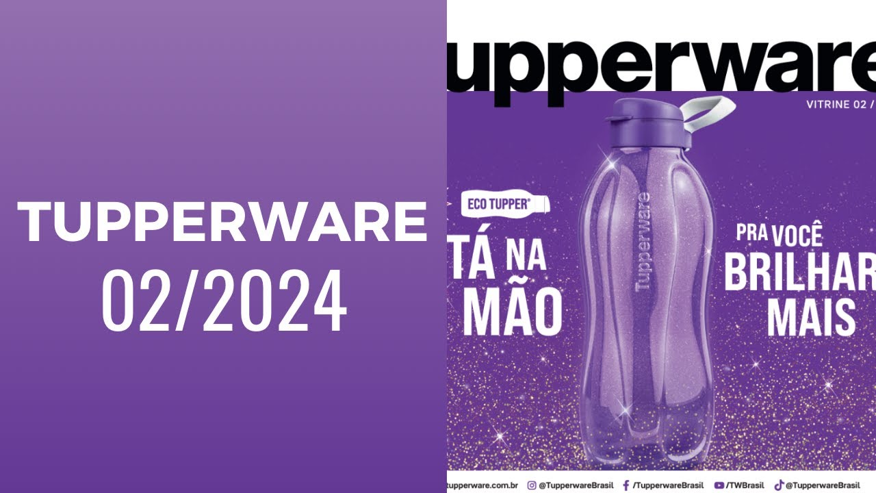 REVISTA TUPPERWARE VITRINE 02/2024 COMPLETA - YouTube