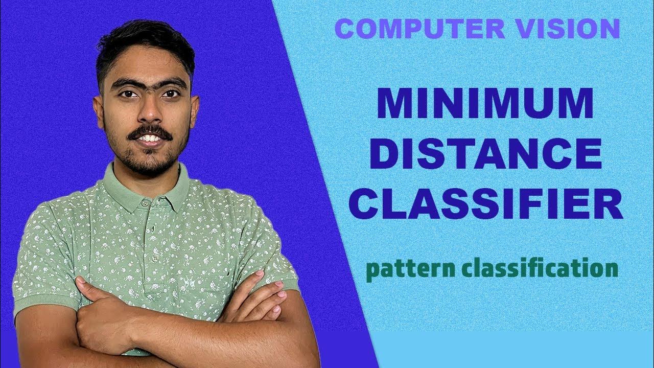 Minimum Distance Classifier | Pattern Classification - Solved Example | Computer Vision - YouTube
