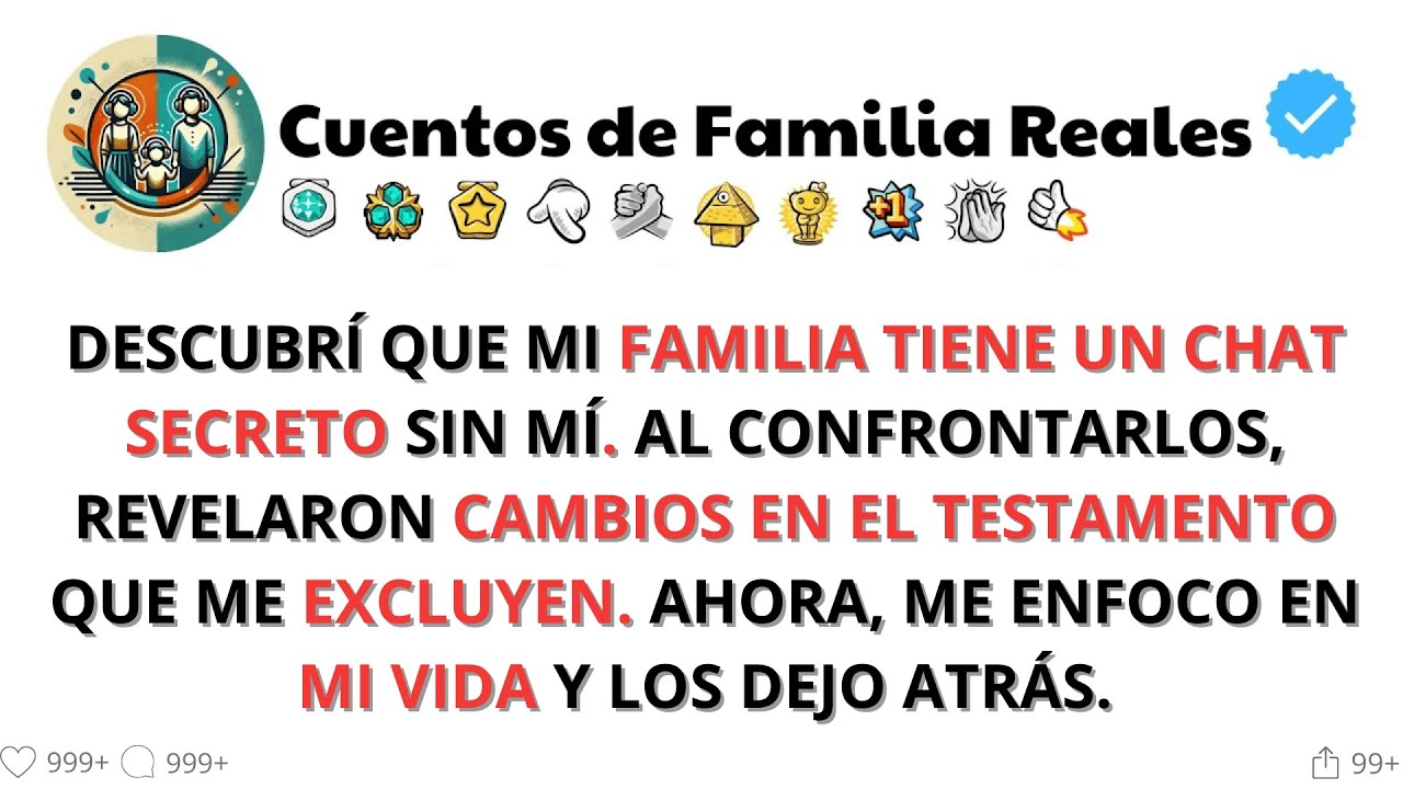 Descubrí que mi familia tiene un chat secreto sin mí. Al confrontarlos ...