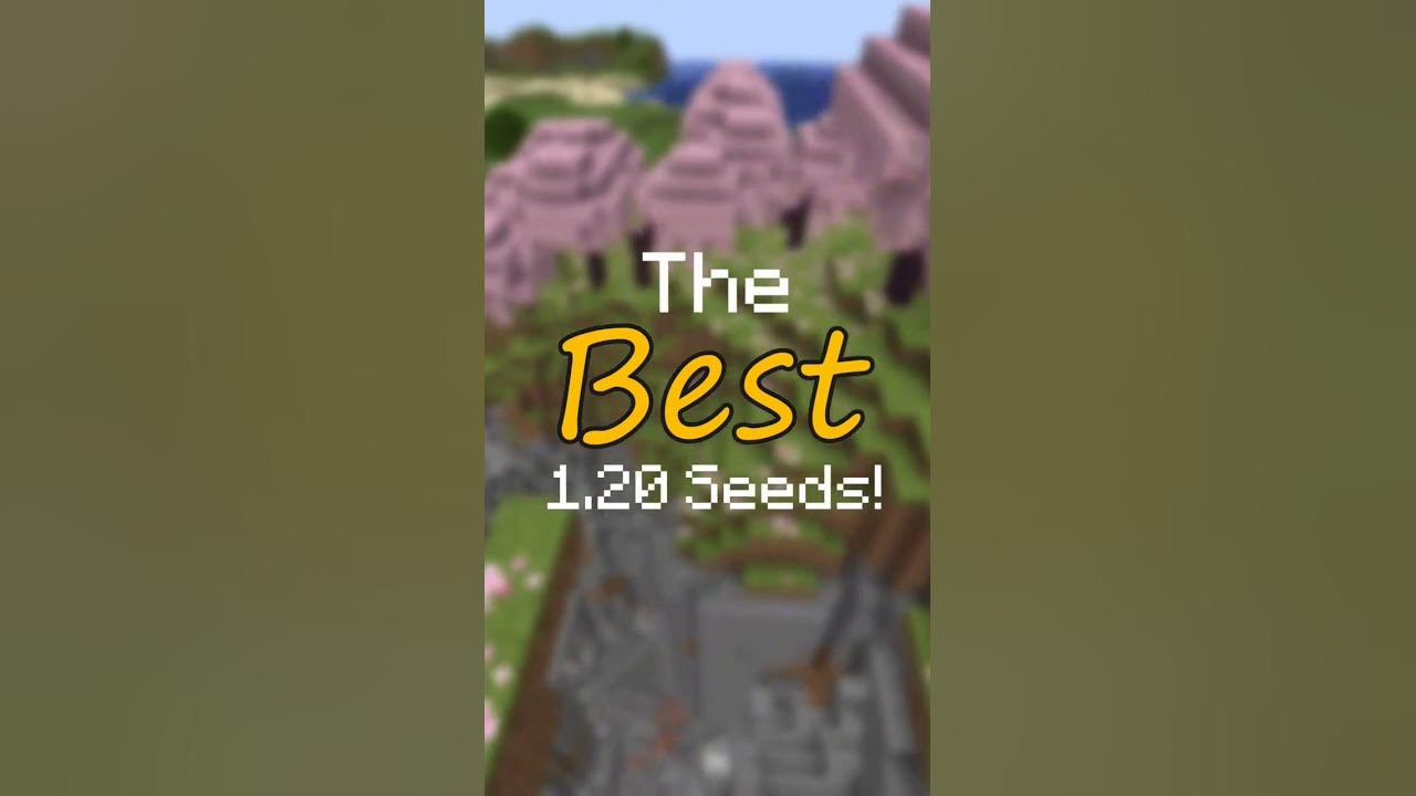 AWESOME NEW MINECRAFT SEEDS FOR 1.20 - YouTube