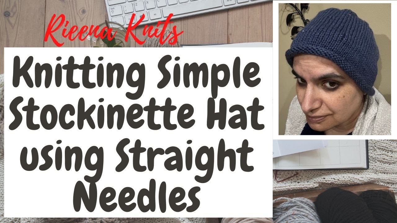 How to Knit a Simple Stockinette Hat (using Straight Needles) - YouTube