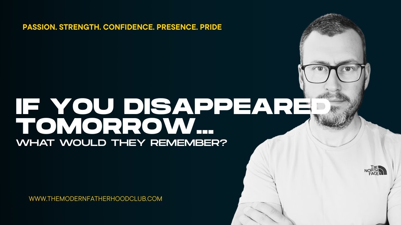 If You Disappeared Tomorrow… What Would Your Kids Remember? - YouTube