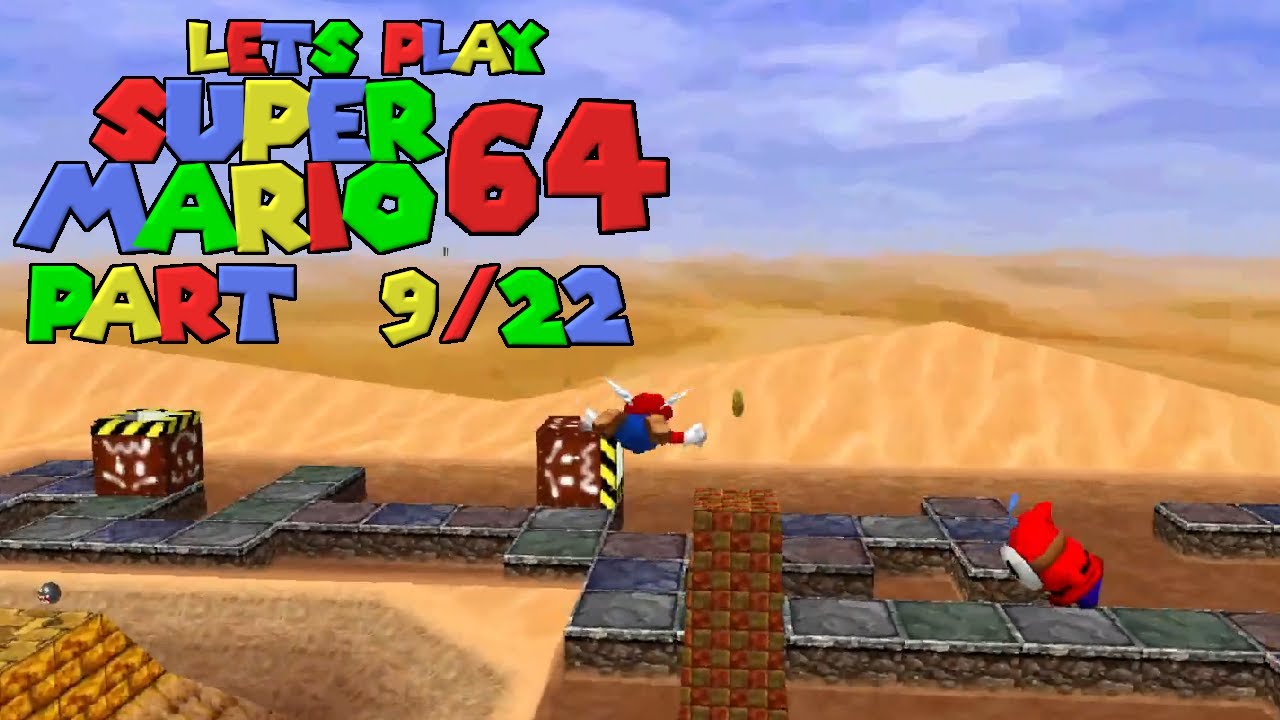 Lets Play Super Mario 64 DS: I Don't Like Sand. It's Coarse, And Rough ...