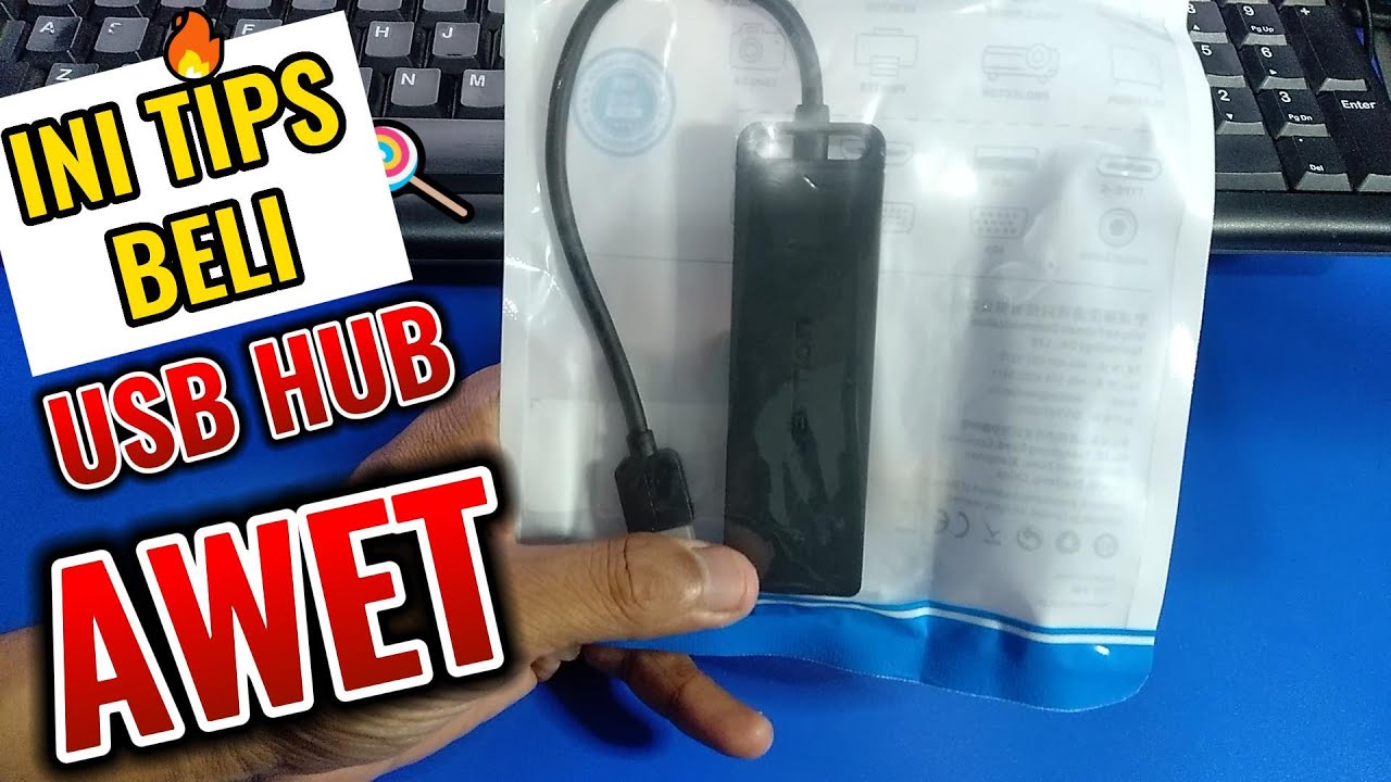 Unboxing USB Hub Terbaik dan Murah | Tips Membeli USB Port yang Awet ...