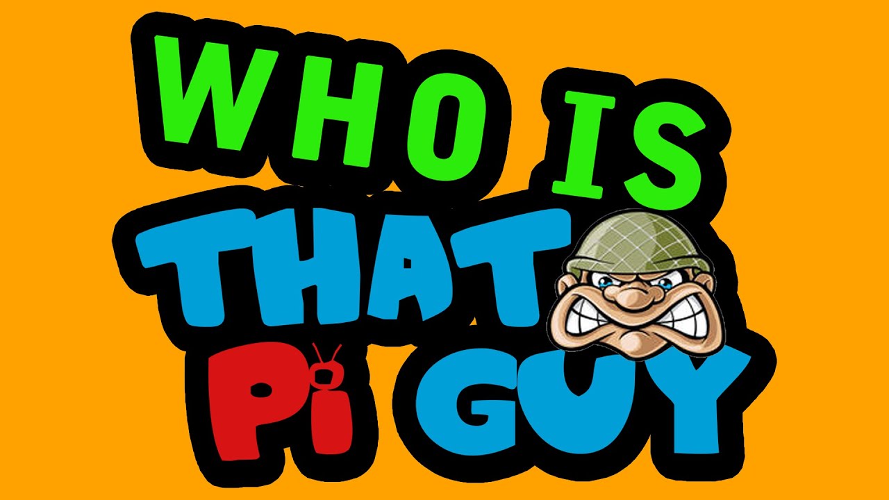 Who is That PI Guy ? - YouTube