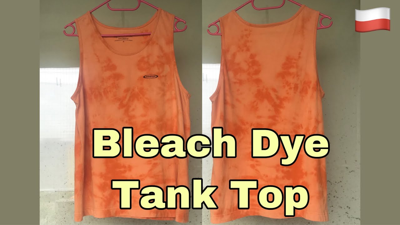 How to bleach dye tank top - YouTube