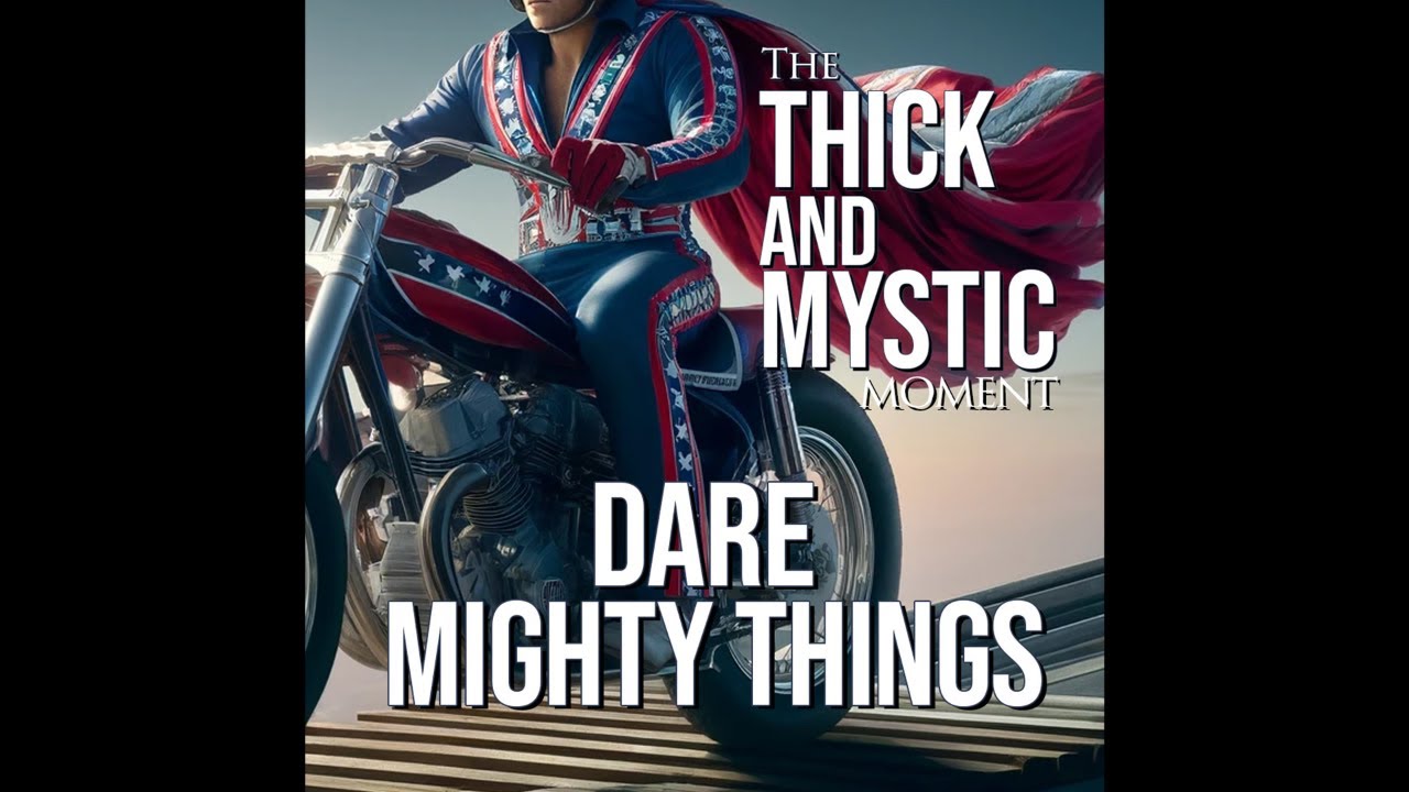 Episode 312 - DARE MIGHTY THINGS - YouTube